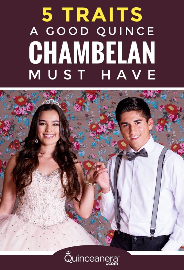 5 Traits a Great Quince Chambelan Must Have